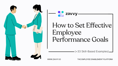How to Set Effective Employee Performance Goals (+33 Skill-Based Examples) | Zavvy